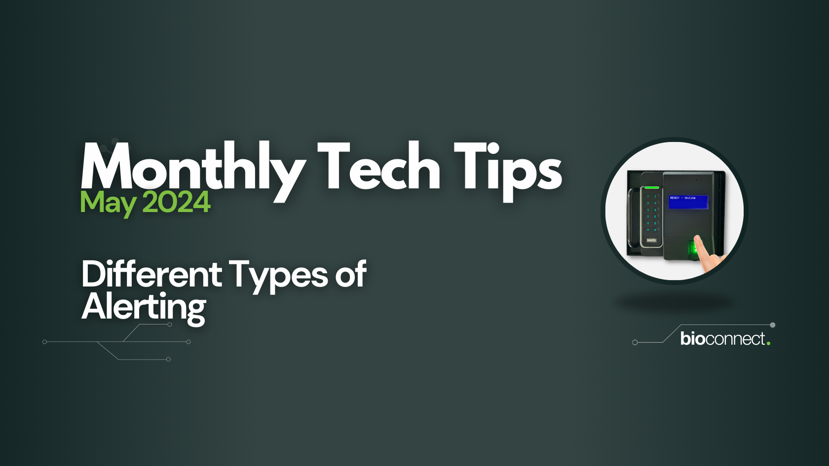 Monthly Tech Tips: Different Types of Alerting